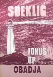 Kruger, T.J.J. - Fokus op Obadja (Soeklig-reeks)